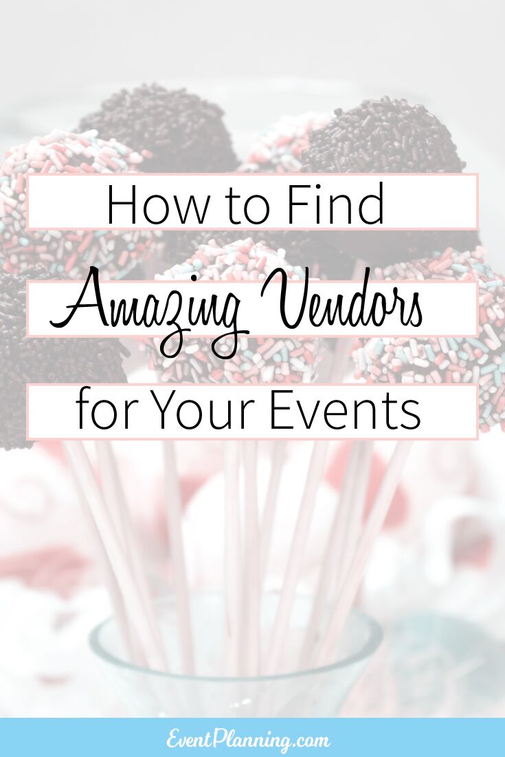 How to Find Great Vendors | EventPlanning.com