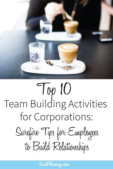 Top 10 Team Building Activities for Corporations | EventPlanning.com